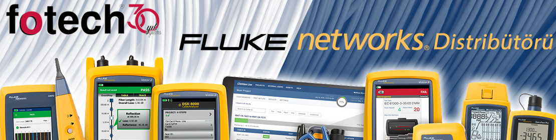 FLUKE NETWORKS 30. YILA ÖZEL İNDİRİM KAMPANYASI - Fotech